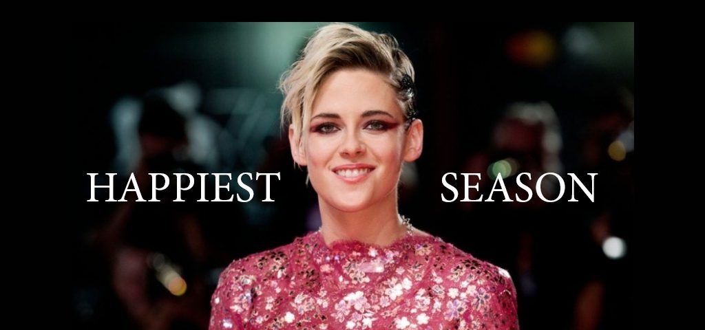 Happiest Season Cast, Actors, Producer, Director, Roles, Salary - Super ...