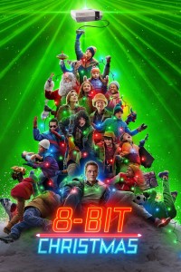 8-Bit Christmas Movie Actors Cast, Director, Producer, Roles, Box ...
